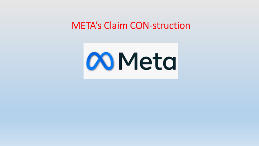 Meta’s Claim CON-struction – Praxtal